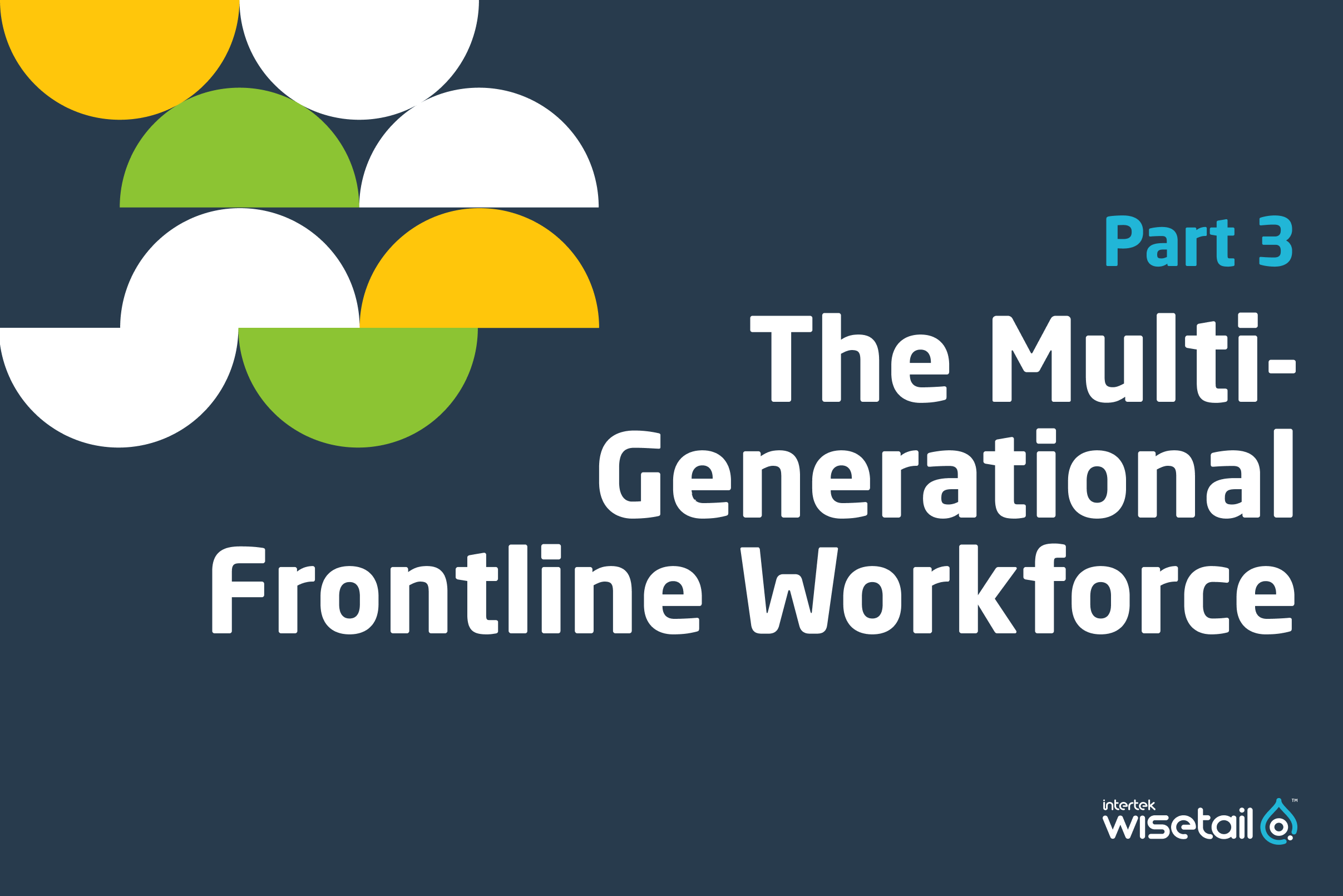 The Multi-Generational Frontline Workforce Pt 3: Embracing Millennials ...